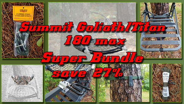Summit Titan, Goliath and 180 maxtree stand complete trick out kit ...
